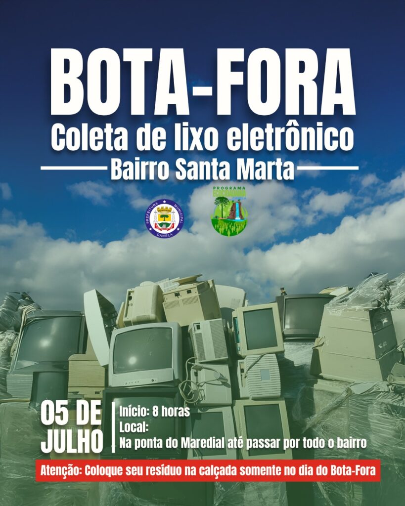 Canela terá duas ações de "bota-fora" no bairro Santa Marta em julho ...